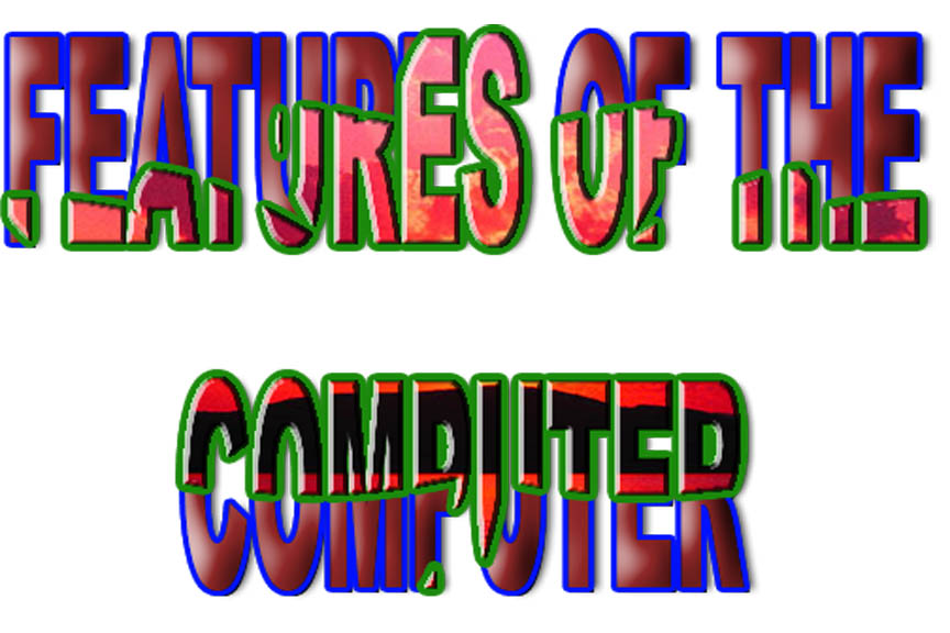 COMPUTER SCIENCE CHARACTERISTICS OF THE COMPUTER computer-science-characteristics-of-the-computer