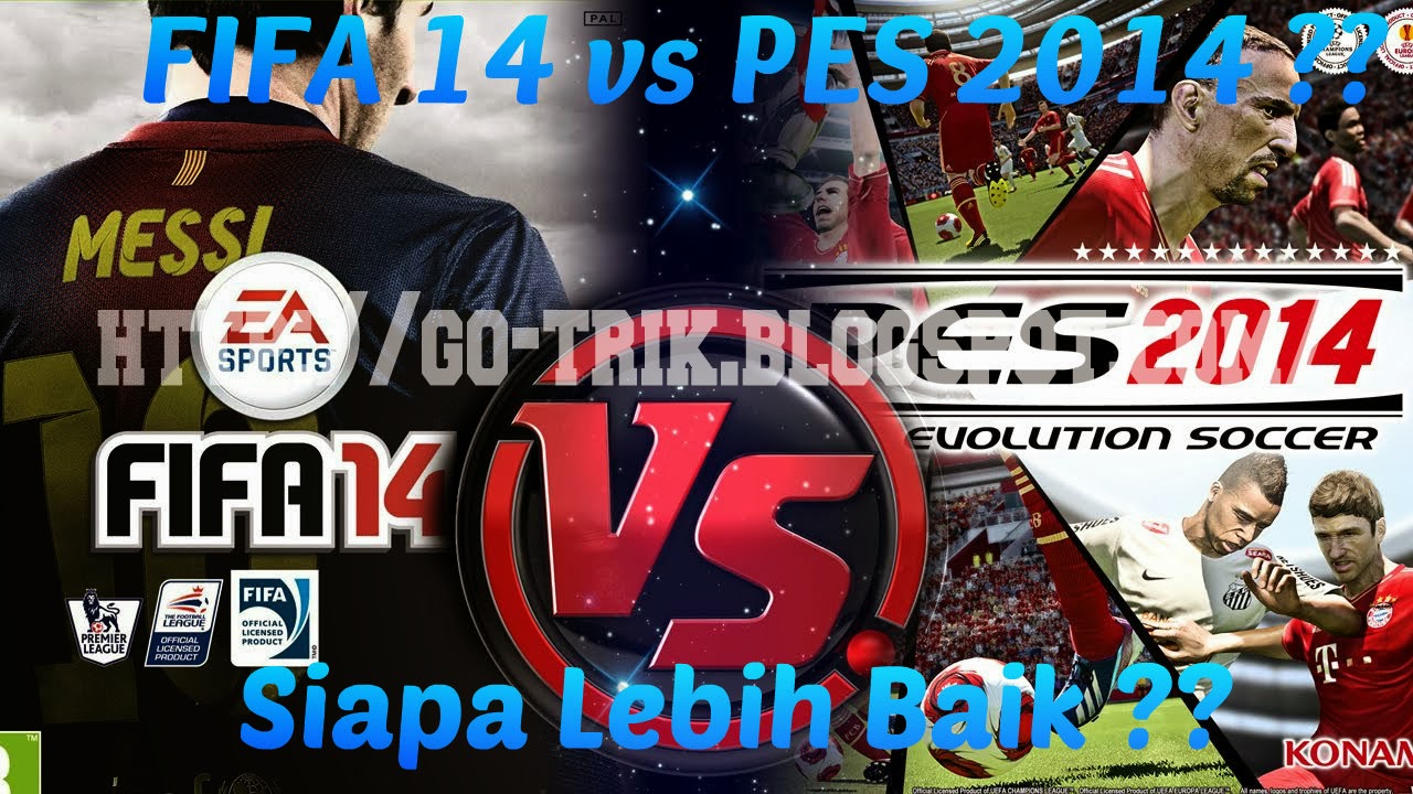 FIFA 14 vs PES 2014 , Siapa Lebih Baik ?? | Go Trik Online