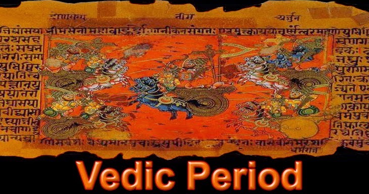Indian History: History of India|Ancient Indian History|Vedic Peroid