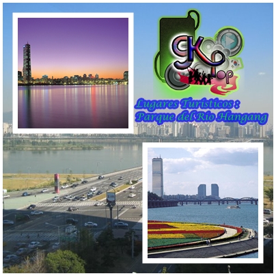 Lugares Turísticos :Parque del Río Hangang