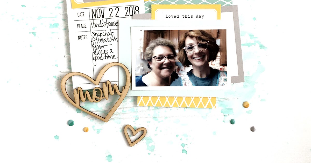 Mom Layout with Elle's Studio