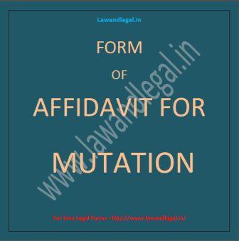 Lawandlegal.in: Form of Affidavit for Mutation