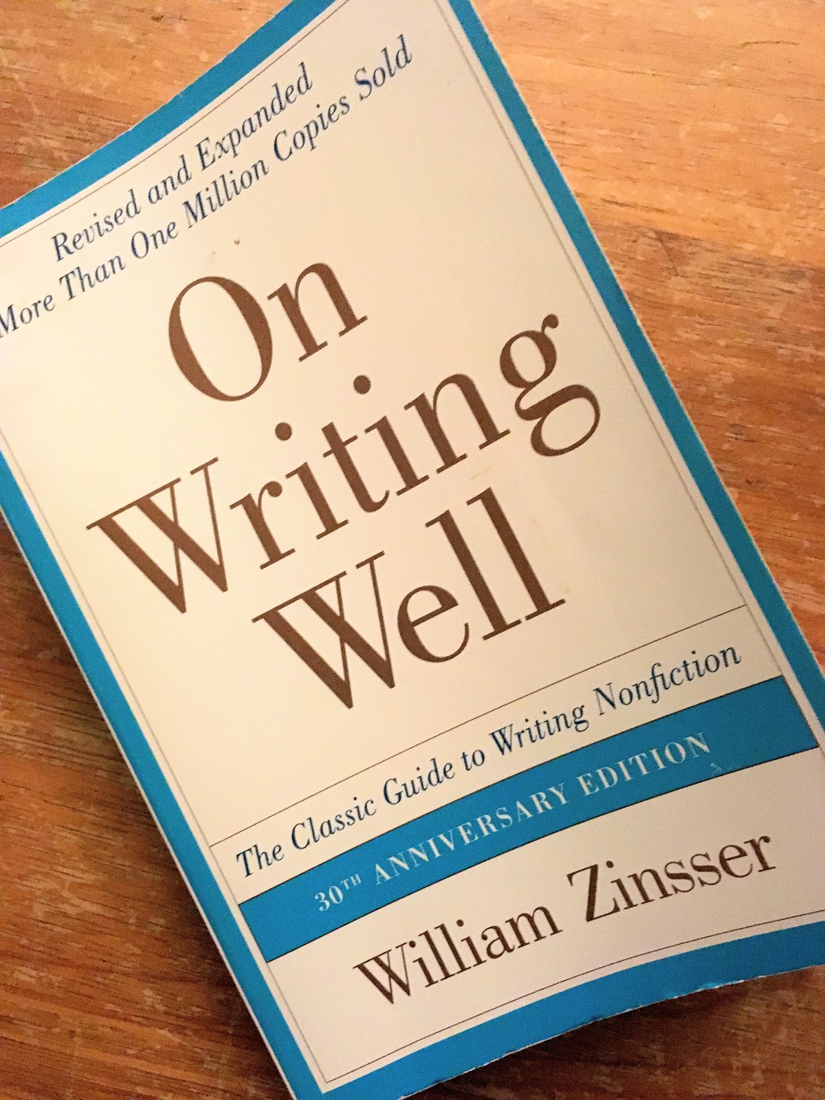 Books for Writers: "On Writing Well" by William Zinsser