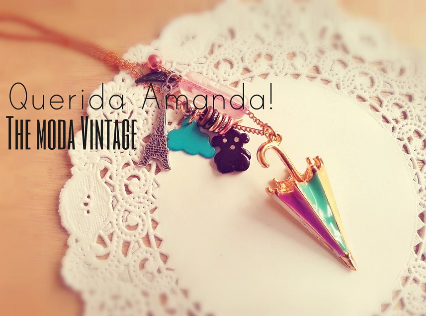 the moda: Accesorios Vintage Querida Amanda!