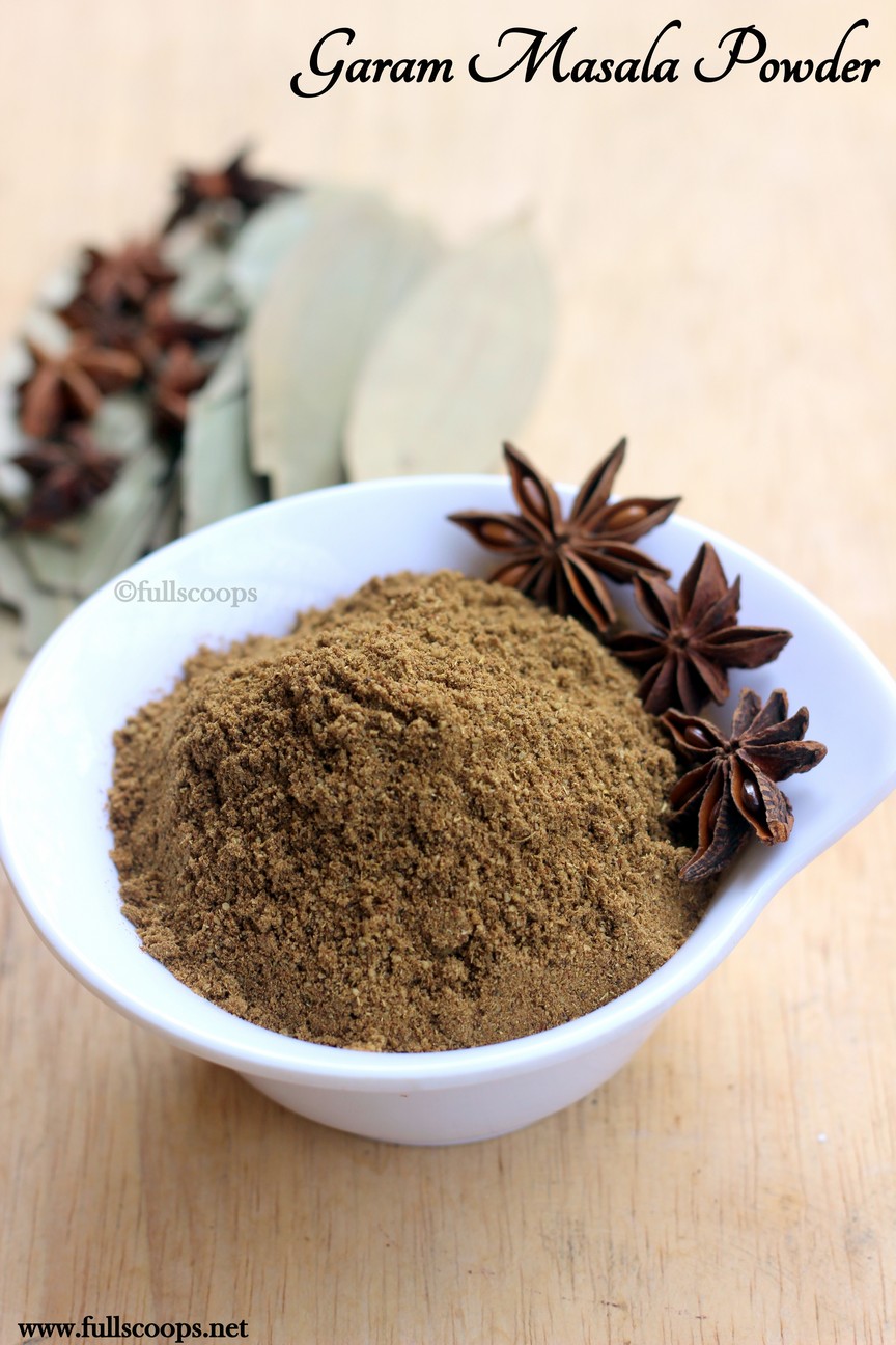 Home made Garam Masala Powder ~ Full Scoops - A food blog with easy ...