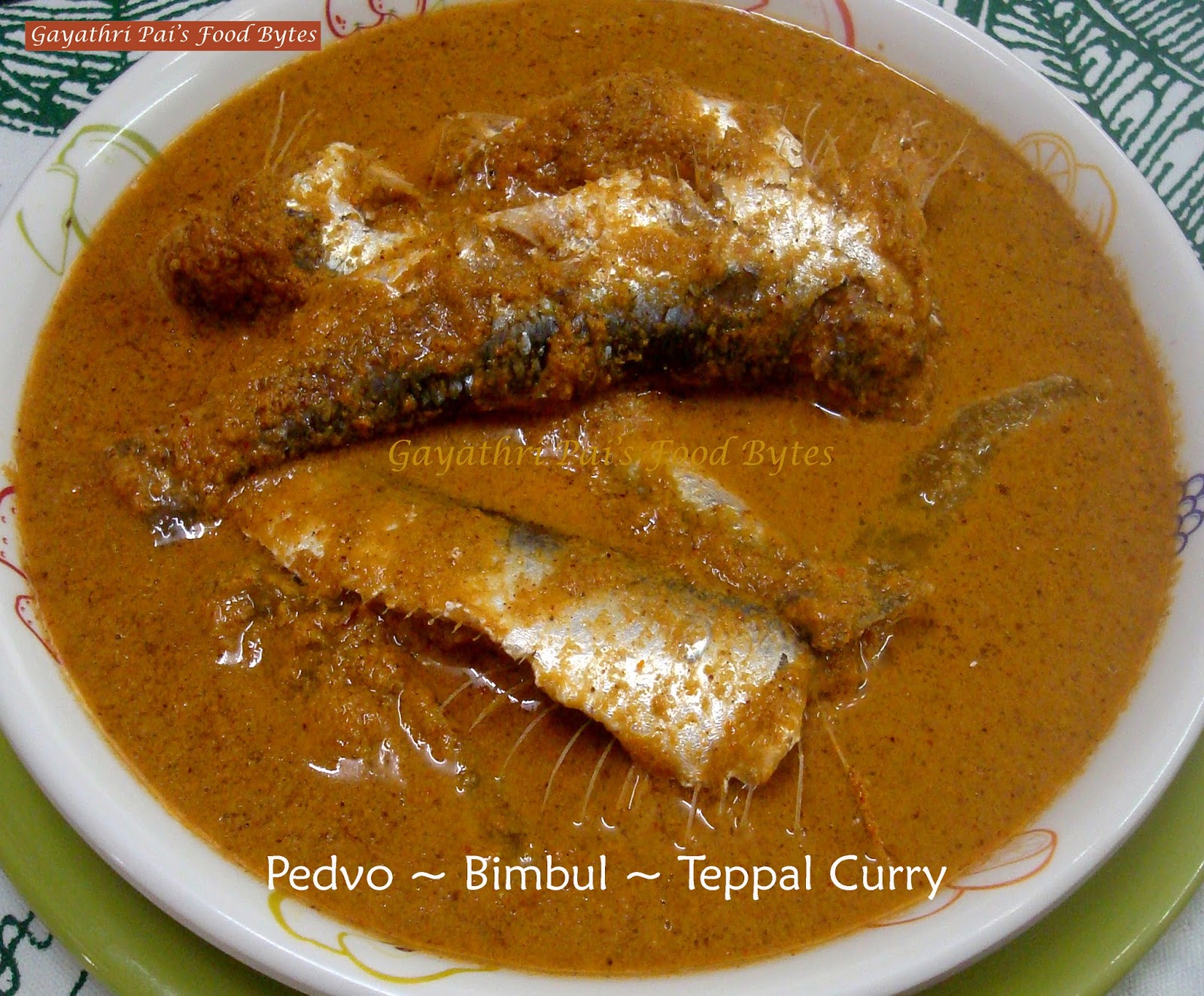 Gayathri Pai's Food Bytes: Pedvo ~ Bimbul ~ Teppala Gashi / Sardines ...