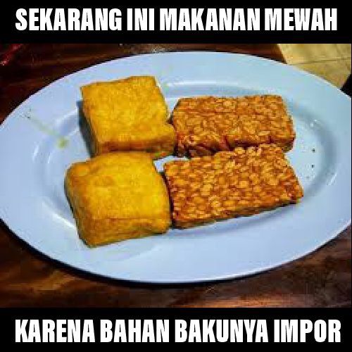 40 Meme Lucu Makanan Tahu Dan Tempe - Meme Kocak Bikin Ngakak