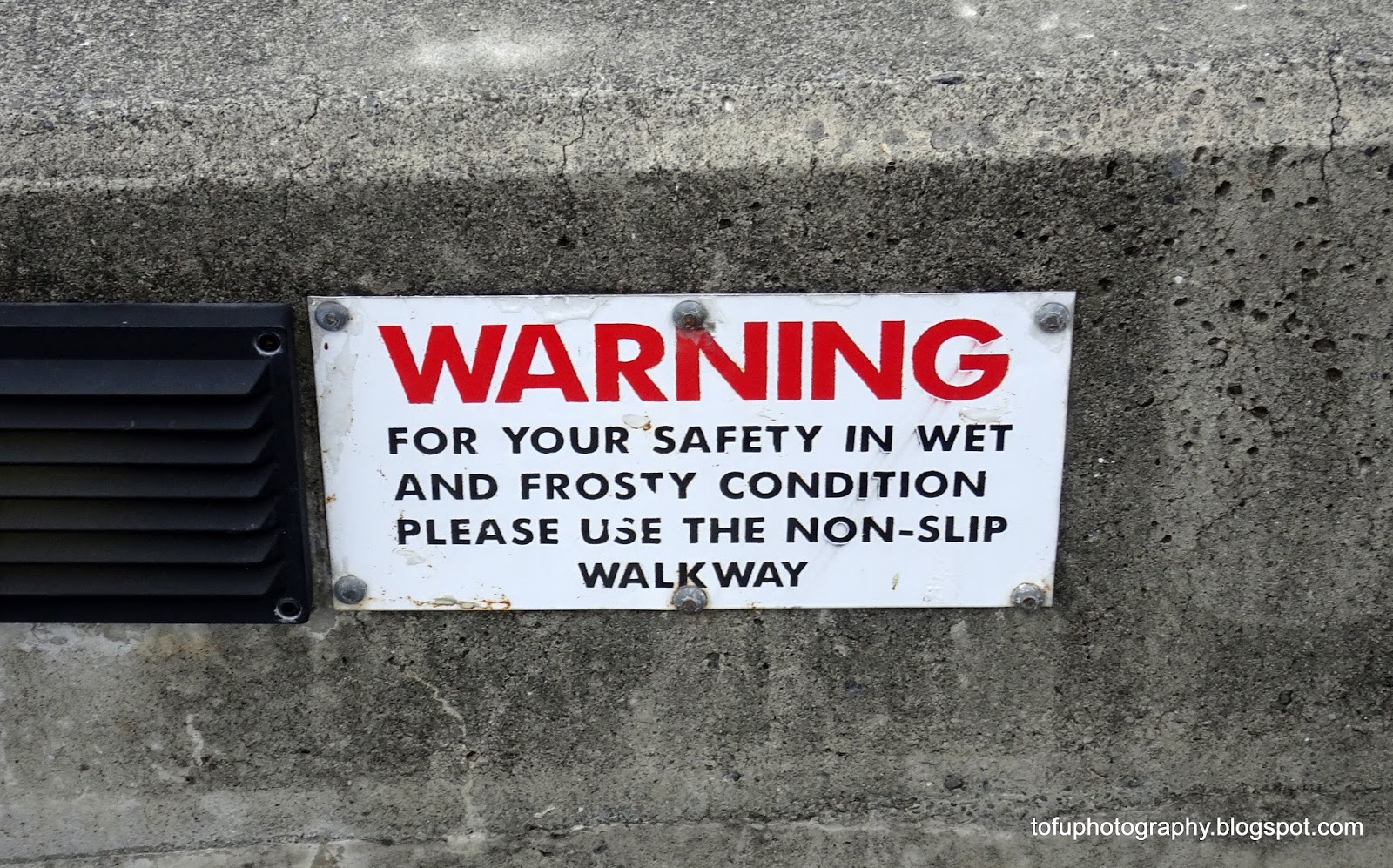 Tofu Photography: Warning: For your safety in wet and frosty conditions ...