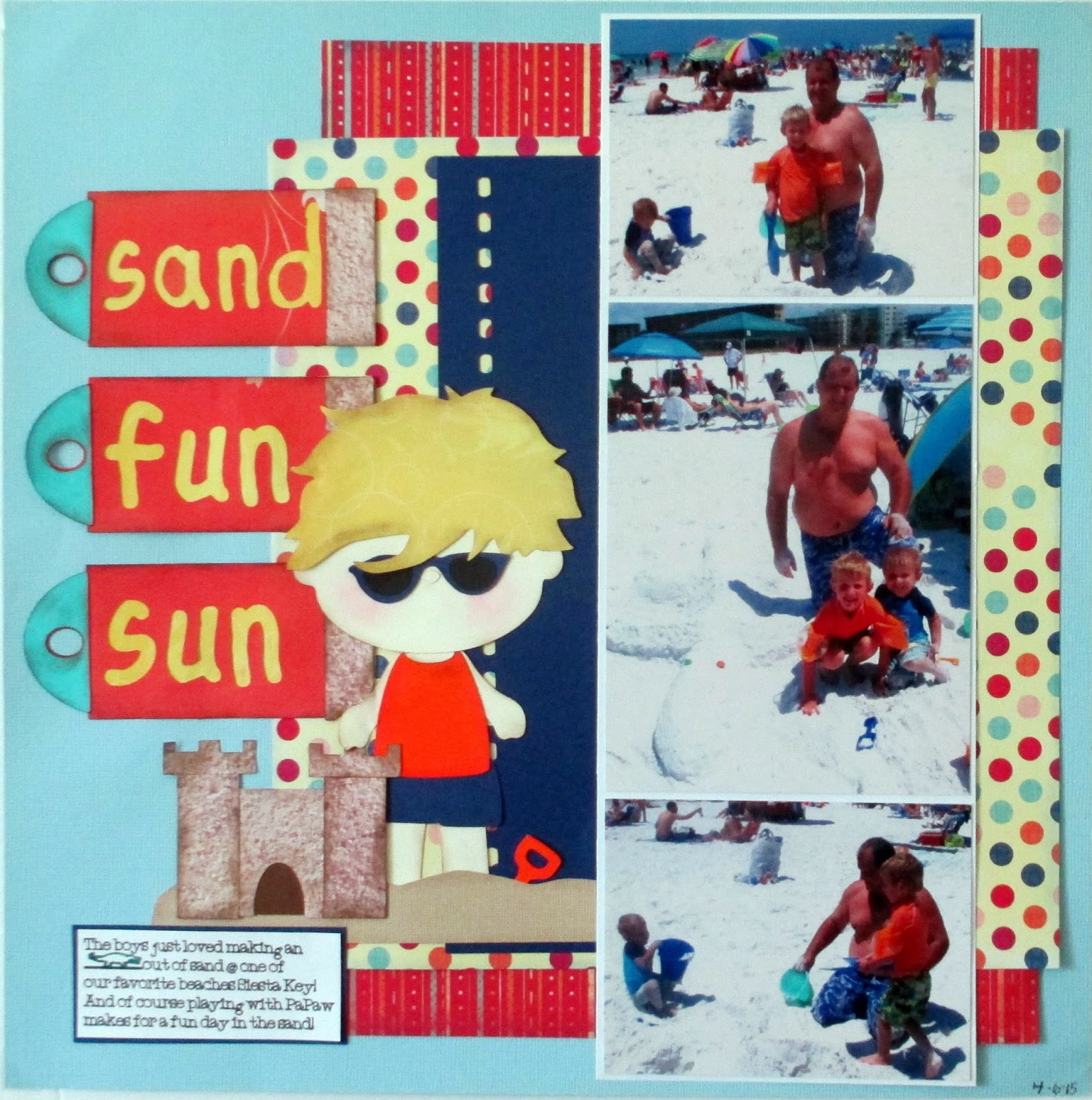 Kim's Scrapbook Addiction: Sand... Fun... Sun...