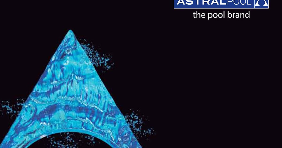 Astral Pool Catalogue 2019: Astral Pool Catalogue PDB PDF Swimming Pool ...