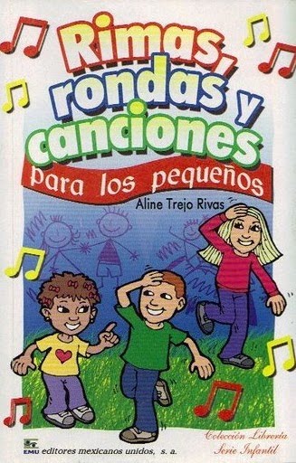 Para los peques de la casa.: Rimas rondas y canciones