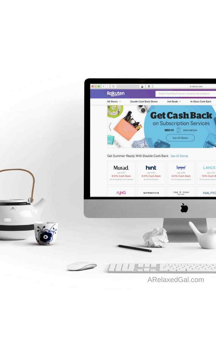 7 Ways To Earn The Most Cashback With Rakuten | A Relaxed Gal
