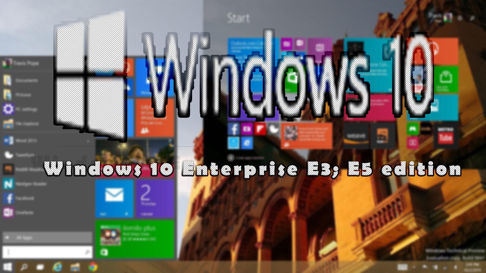 مايكروسوفت تعلن عن إعادة تصنيف Windows 10 Enterprise الى اصدار Windows 10 Enterprise E3 و E5