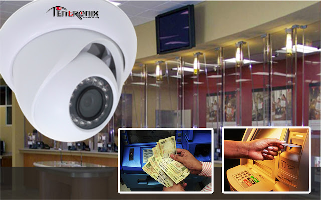 Tentronix: SECURE YOUR BANKS WITH IP SURVEILLANCE SYSTEM