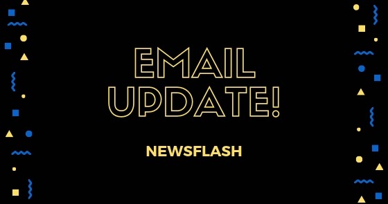 NEWSFLASH: Email Update