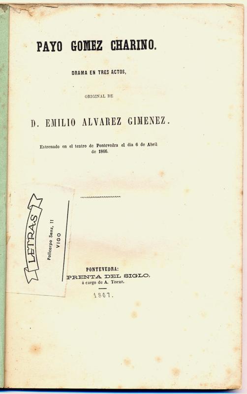 LIBROS RAROS, PARTICULARES O CURIOSOS: Payo Gómez Charino. Drama en ...