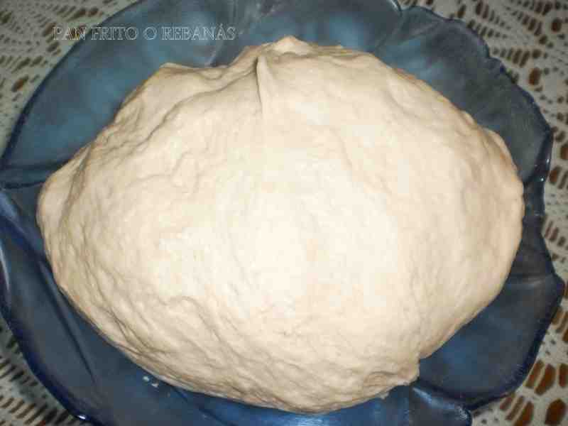 PAN FRITO O REBANÁS: MASA DE PAN