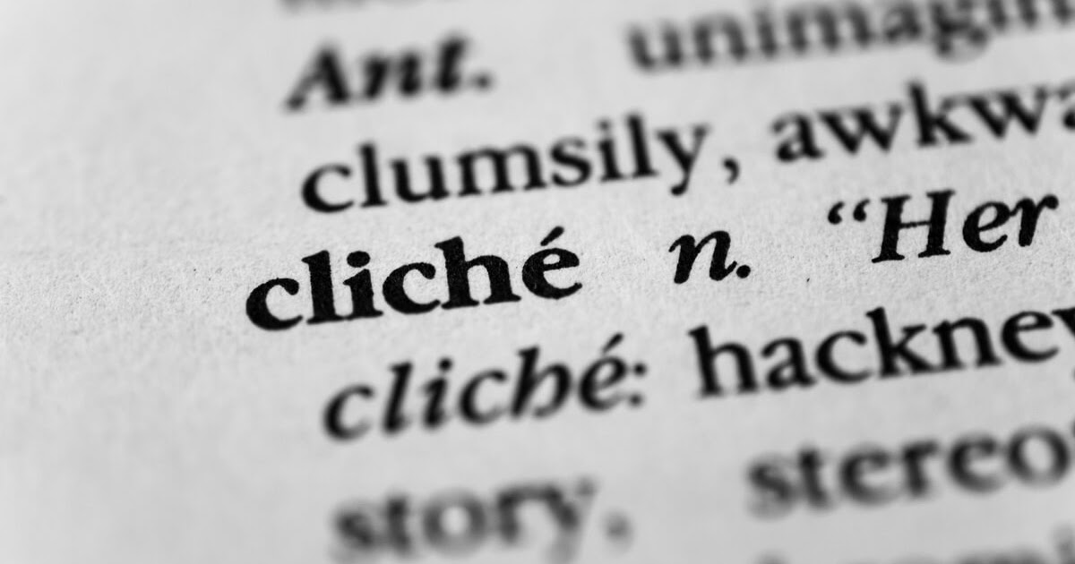 Cliche quotes that you should let go of