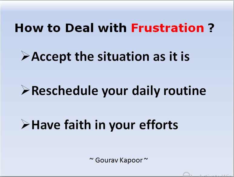 How to deal with Frustration..