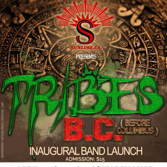 C.A. Confidential: Sunlime.ca presents Tribes B.C. Inaugural Band ...