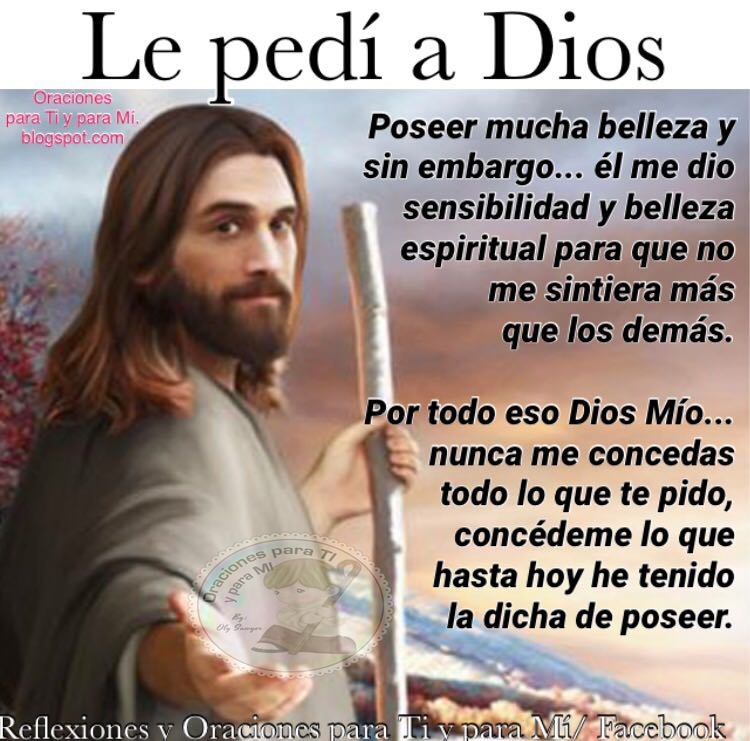 Oraciones para TI y para MÍ: ** LE PEDÍ A DIOS