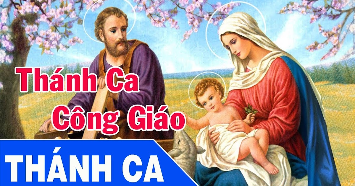 Tuyển Chọn Cảm Âm Nhạc Thánh Ca - Đạo Thiên Chúa Hay Nhất - vinhblog123