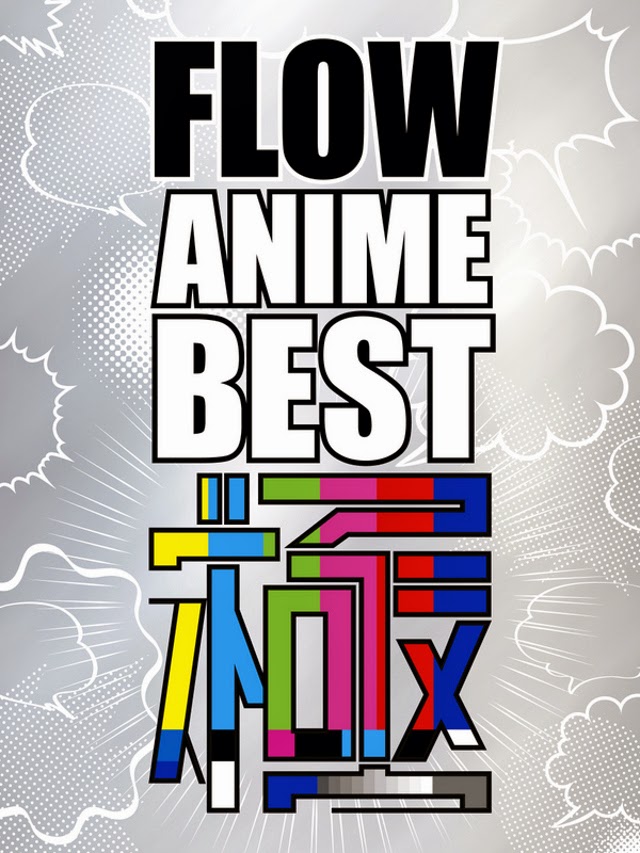FLOW anuncia lançamento do novo álbum "FLOW ANIME BEST KIWAMI [極 ...