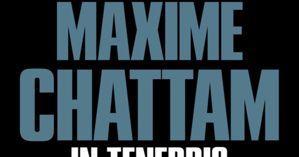 Les Impressions Livresques de David J.Collins: In Tenebris (Maxime Chattam)