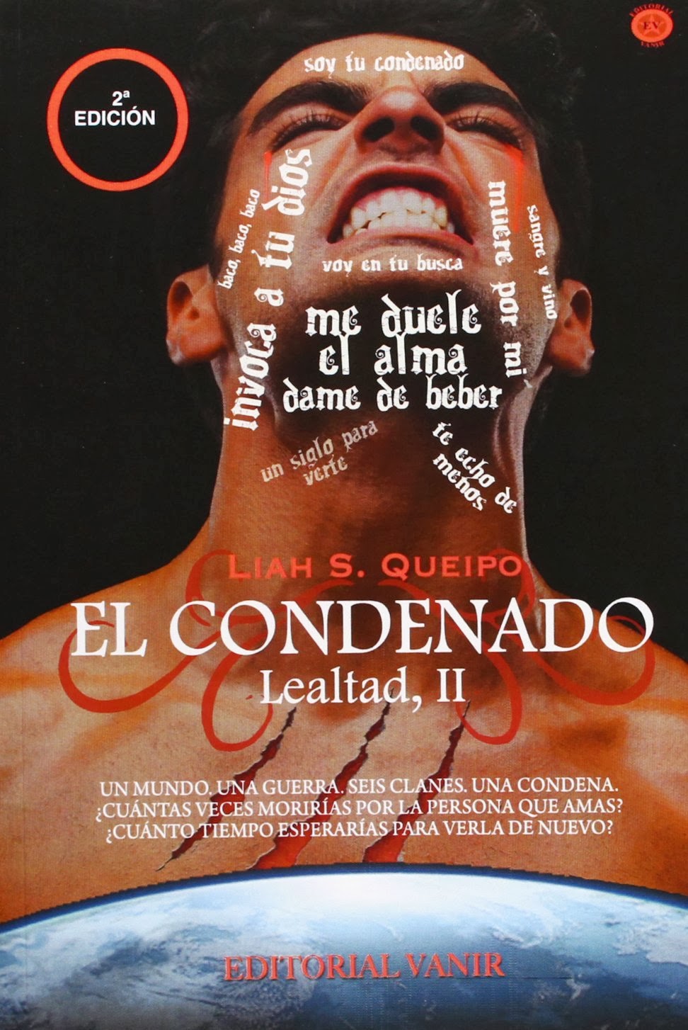 Ilusiones, Fantasías Y Relatos...: El condenado...by Liah S. Queipo