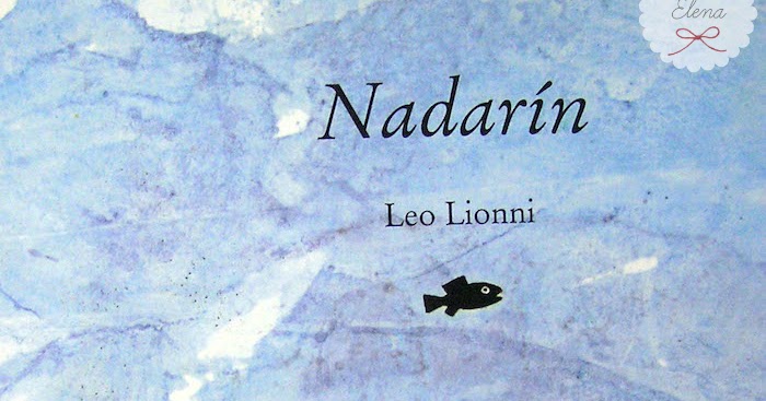 Cuéntame un cuento: Nadarín - Aula de Elena