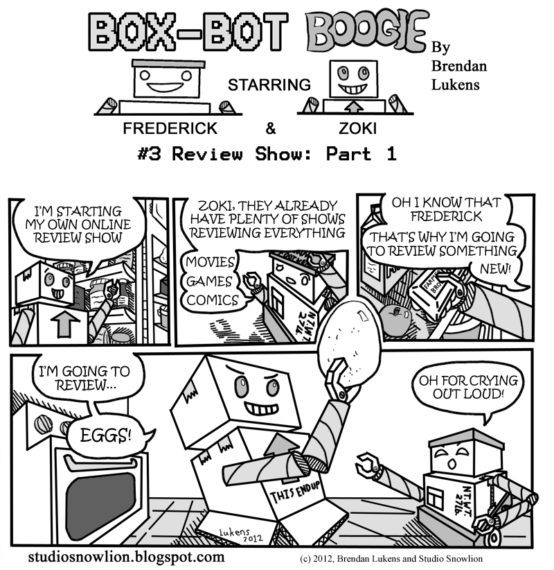 Studio Snowlion: Box-Bot Boogie #3: Review Show Part 1
