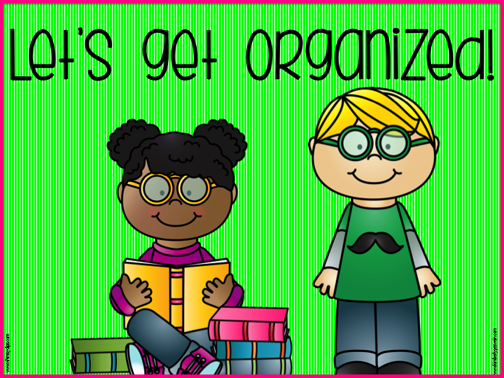 Let's Get Organized! | Teach123
