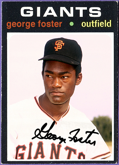 WHEN TOPPS HAD (BASE)BALLS!: DEDICATED ROOKIE- 1971 GEORGE FOSTER