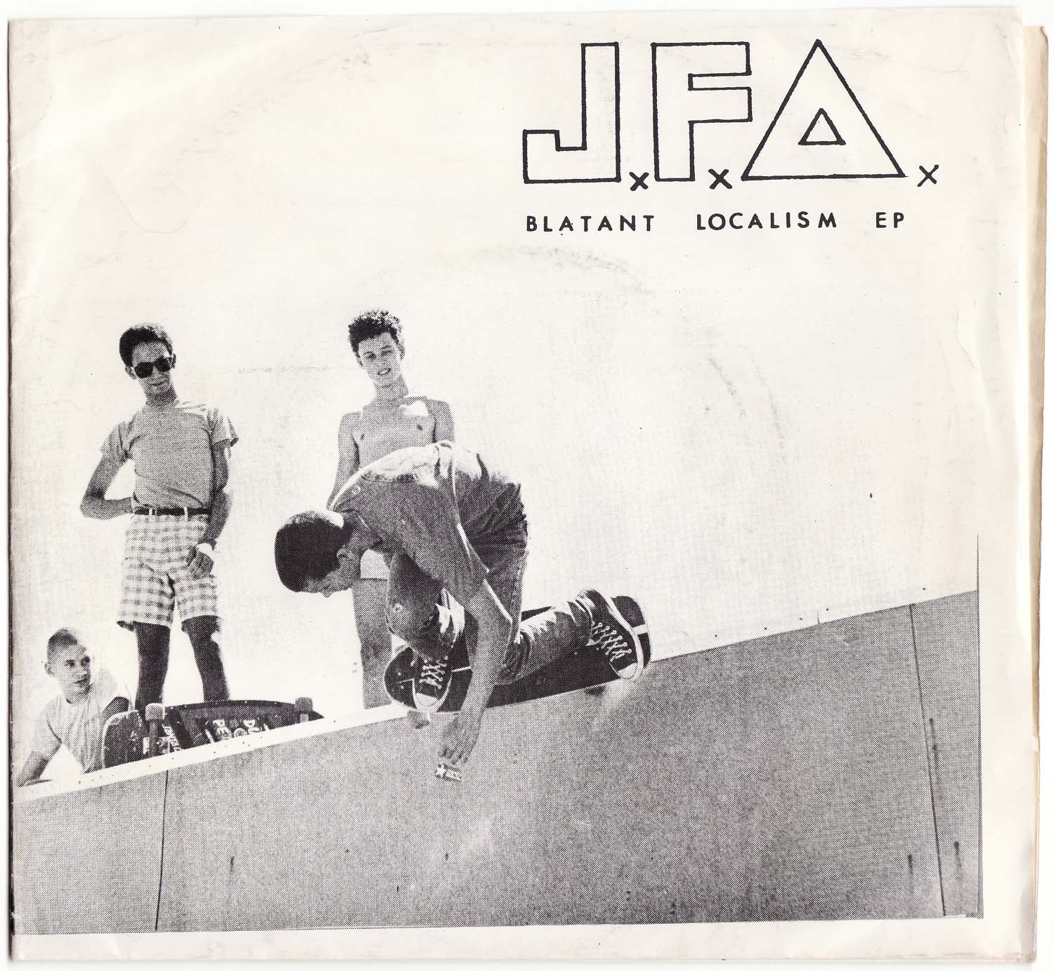 CRUCIFIED FOR YOUR SINS: J.F.A. - Blatant Localism (1981) EP