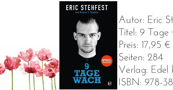 I've lived a thousand lives.: Rezension: 9 Tage wach, Eric Stehfest