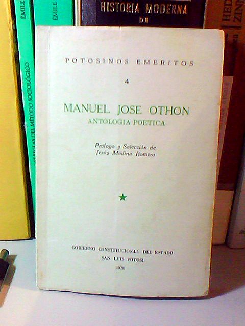 Escritos y narrativas: José Manuel Othón (1858-1906). El último de los ...