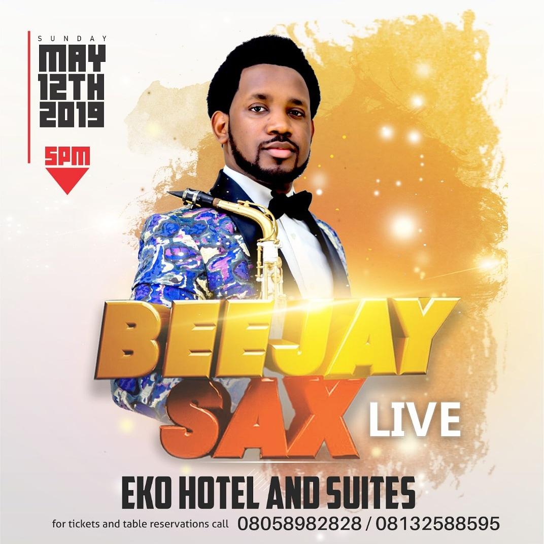 Beejay Sax Live Is Here Again... - Paul Ukpabio's Blog