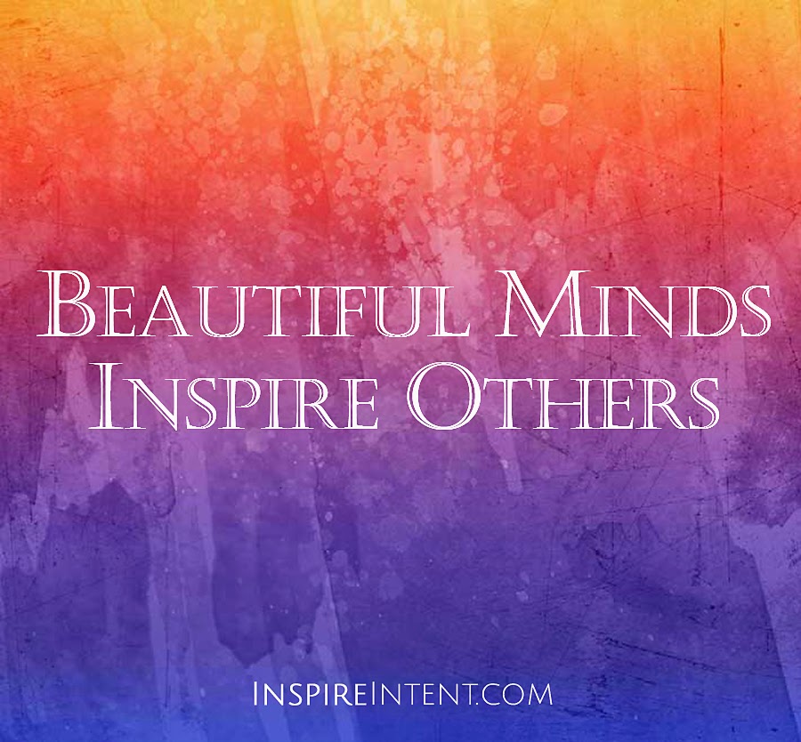 InspireIntent.com: :: Beautiful Minds, Inspire Others