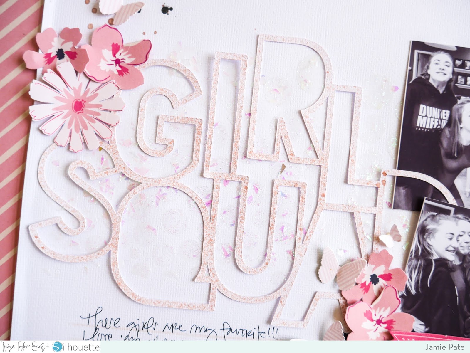 Girl Squad Layout by Jamie Pate | Paige Taylor Evans