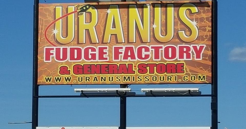 Kari LikeLikes: Uranus Fudge Factory? Yay! #signs