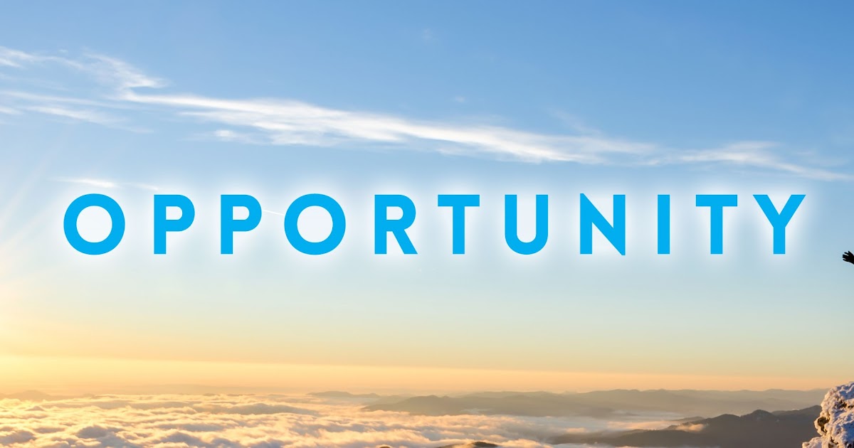 KMBriggs Out Loud: Opportunity: The Definition of Everlasting Life