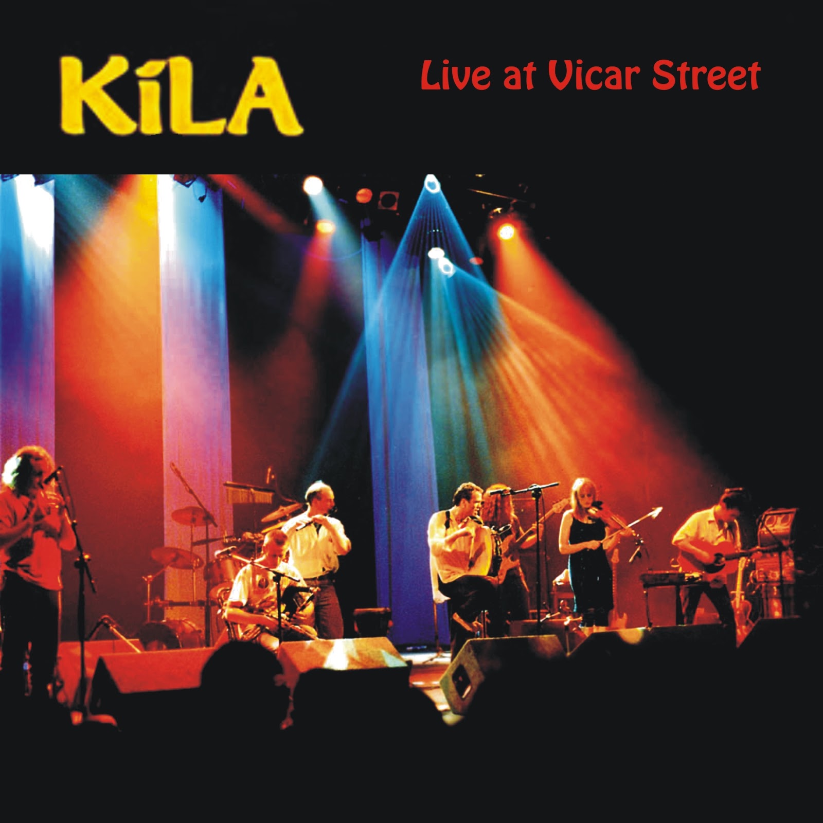 Kila - Live at Vicar Street ~ GPS SONORO