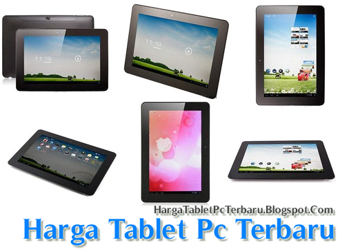 Update Harga Tablet Terbaru - Harga Tablet Terbaru