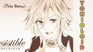 Vocalover ShunShion: ×º°”˜`”°º× YOHIOLOID -(ficha basica)-