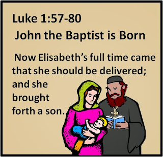 Christmas Advent: Week 2 Day 10 Luke 1: 57-80