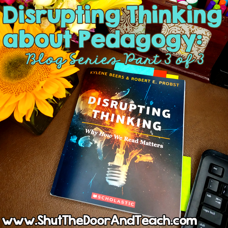Shut the Door and Teach: Disrupting Thinking About Pedagogy (Part 3 of 3)