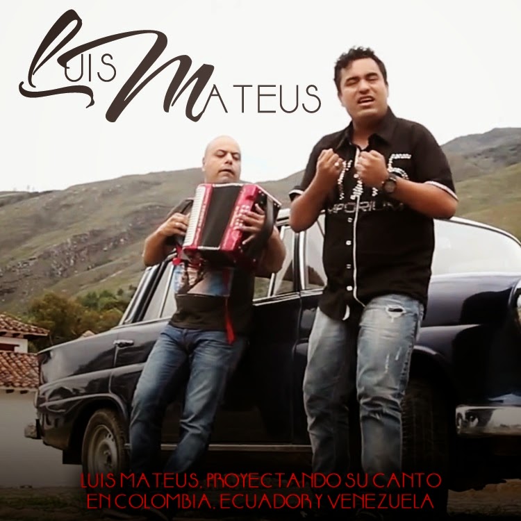 MANANTIAL STEREO: Luis Mateus, proyectando su canto en Colombia ...
