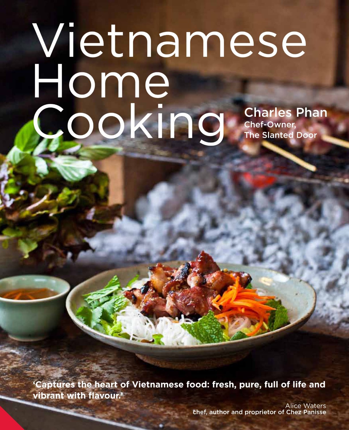 Babaduck: Review : Vietnamese Home Cooking by Charles Phan