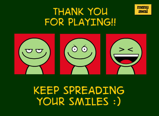 THANK YOU FOR PLAYING!! KEEP SPREADING YOUR SMILES :) | Parampaa Land