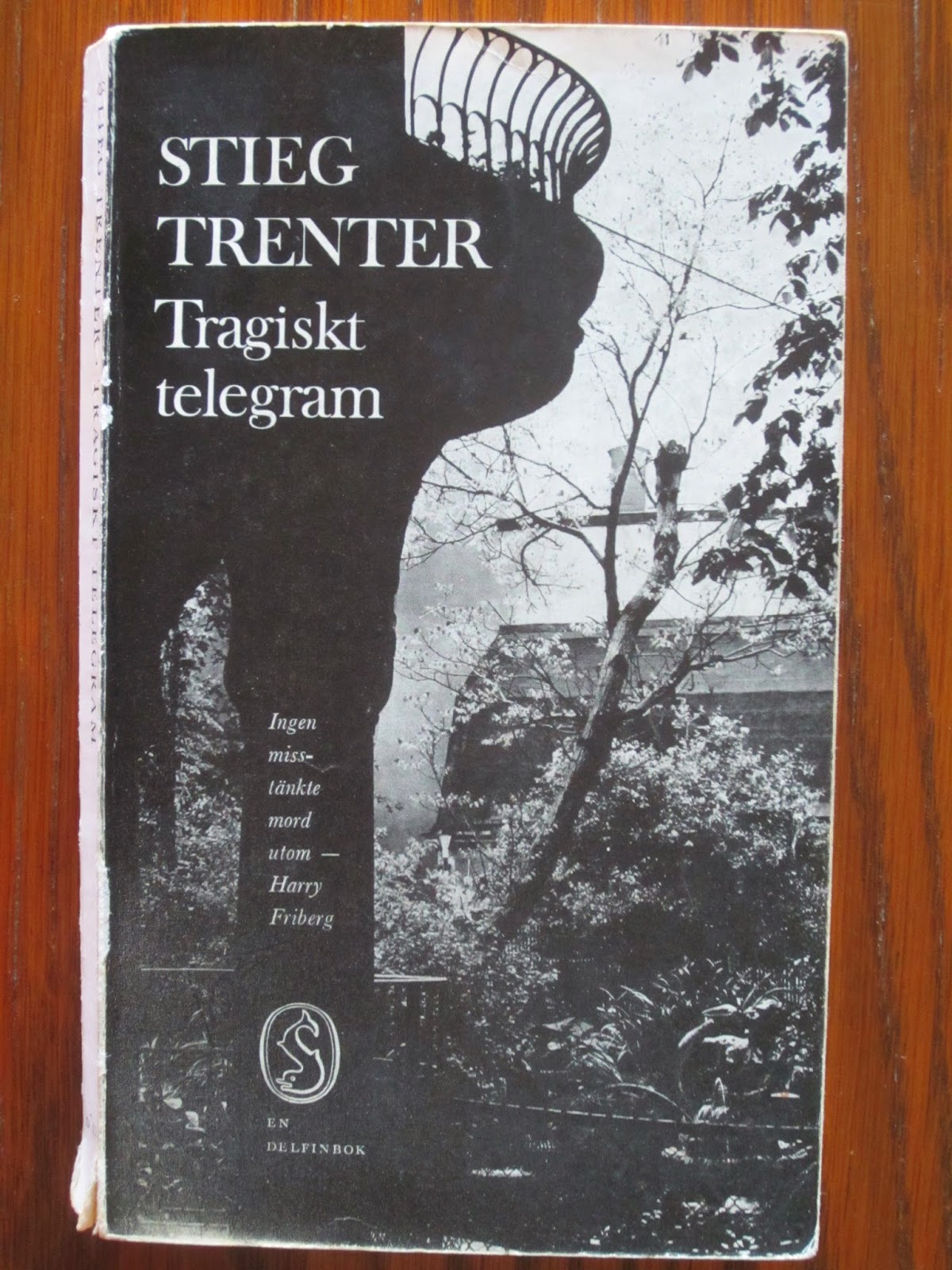 Det här har jag läst: 24. Stieg Trenter: Tragiskt telegram